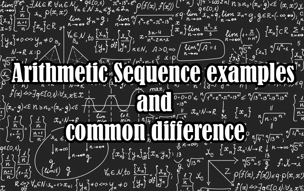 Arithmetic Sequence Examples With Nth Term And Common Difference 